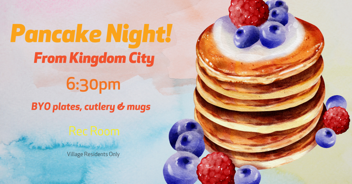 Pancake Dinner - Campus Living Villages